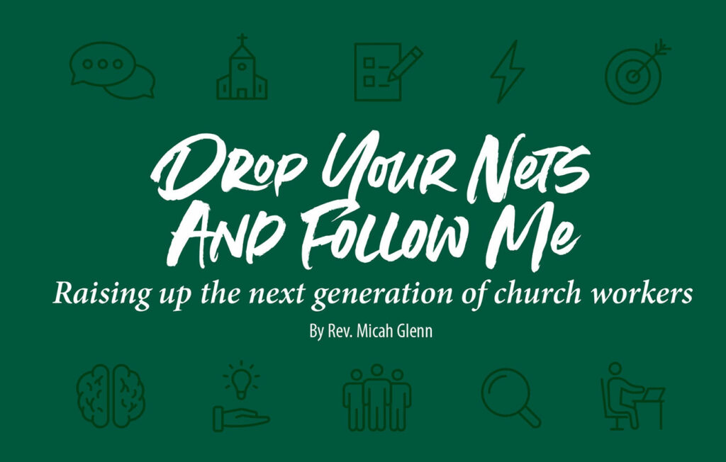 ‘Drop Your Nets And Follow Me’ - Concordia Seminary