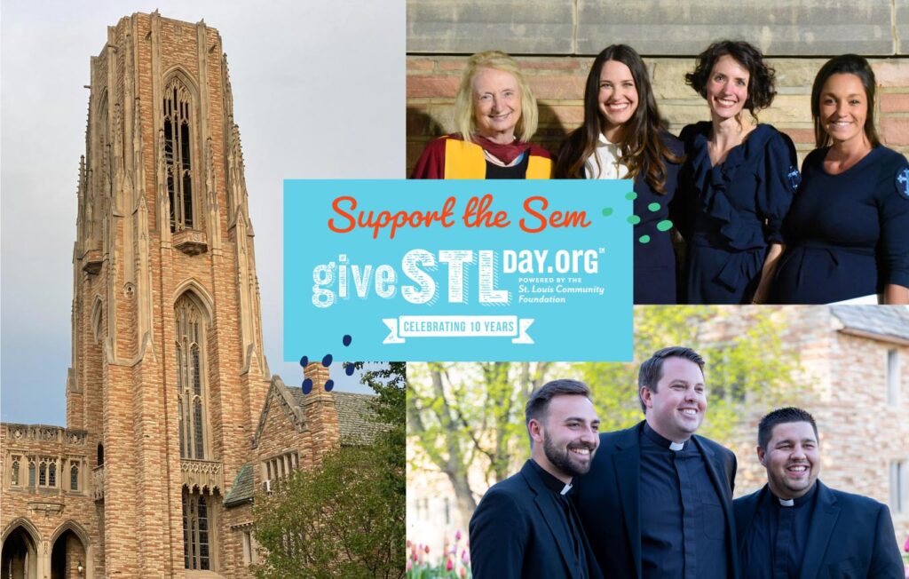 Support the Sem on Give STL Day May 10 - Concordia Seminary