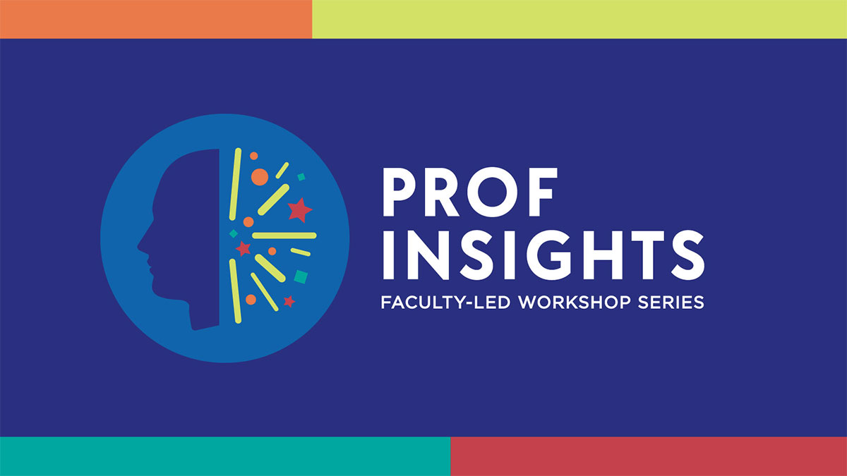 Prof Insights: Faculty-Led Workshop – Professor Bode in Tucson, AZ ...